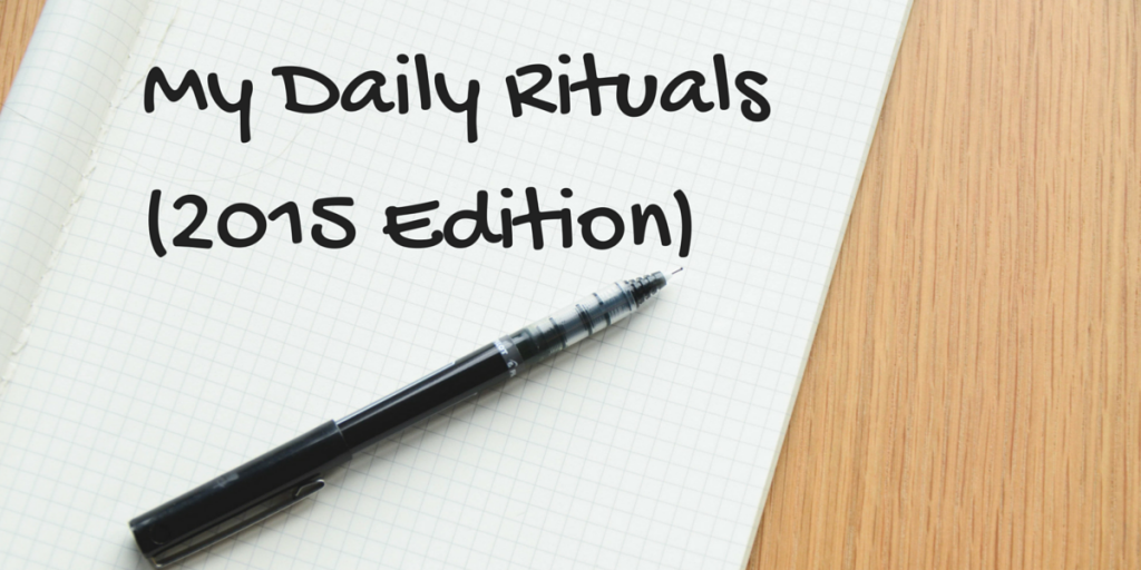 My Daily Rituals (2015 Edition) - James Taylor